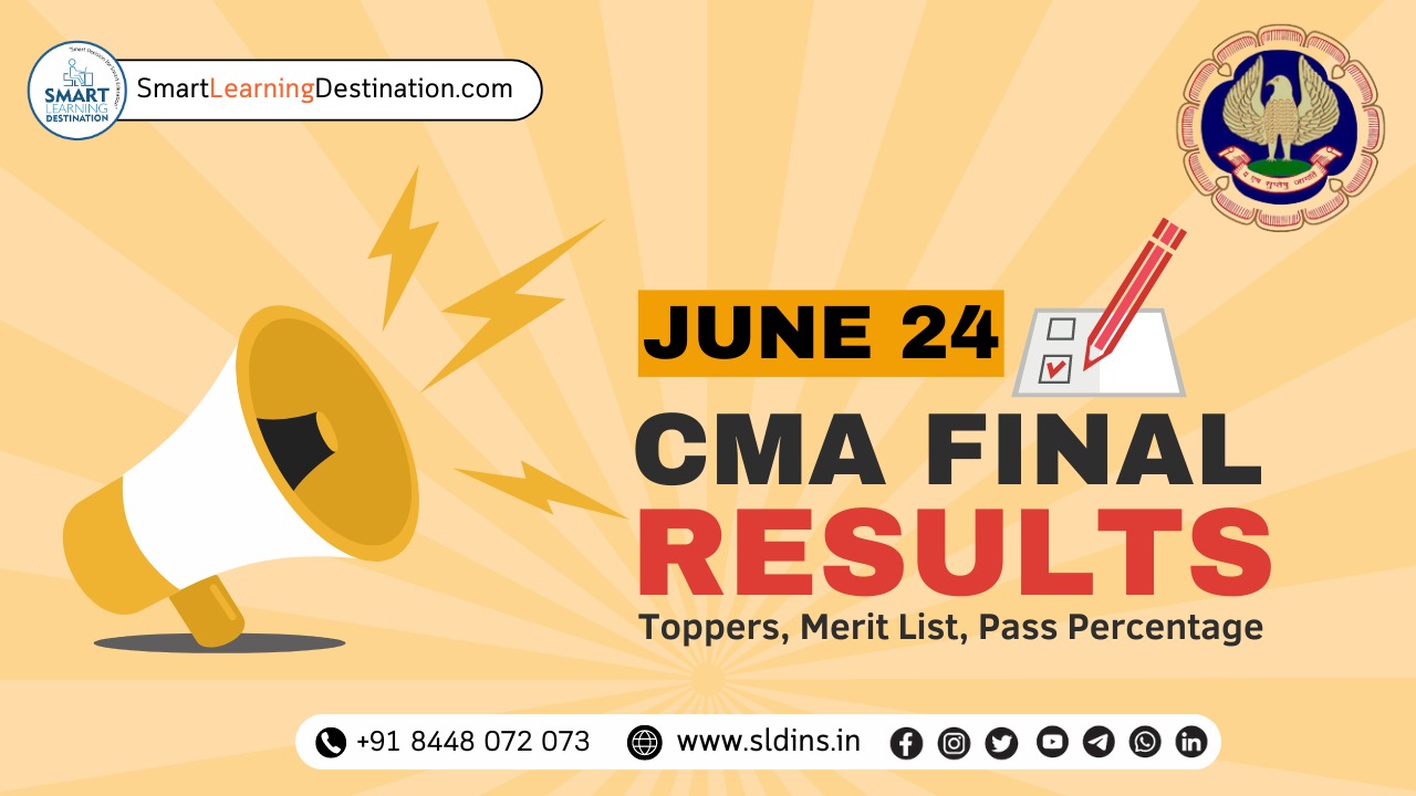 CMA Final Result 2024: Toppers, Merit List, Pass Percentage