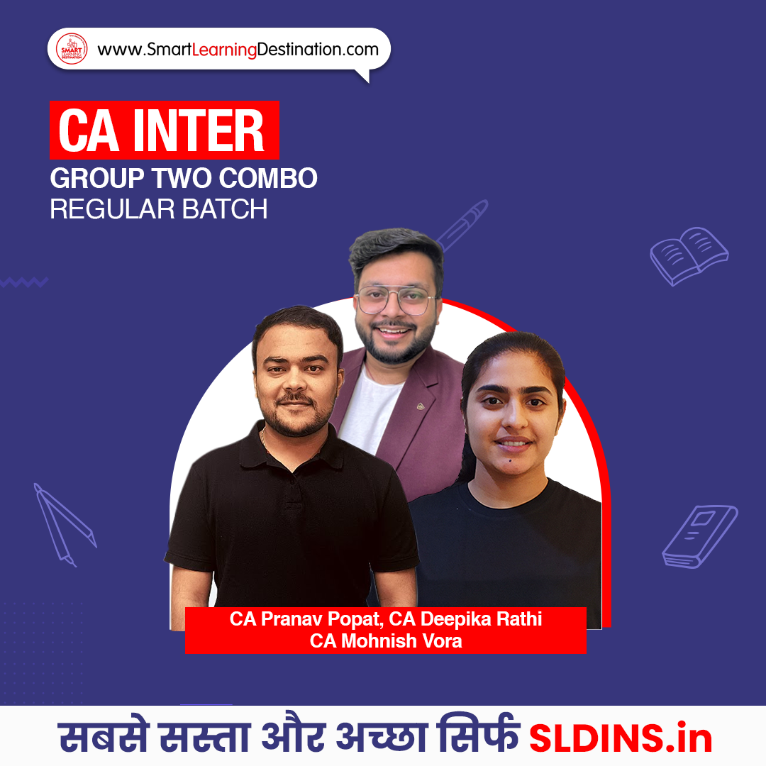 CA Inter Group Two Combo Regular Batch By CA Pranav Popat CA Deepika ...