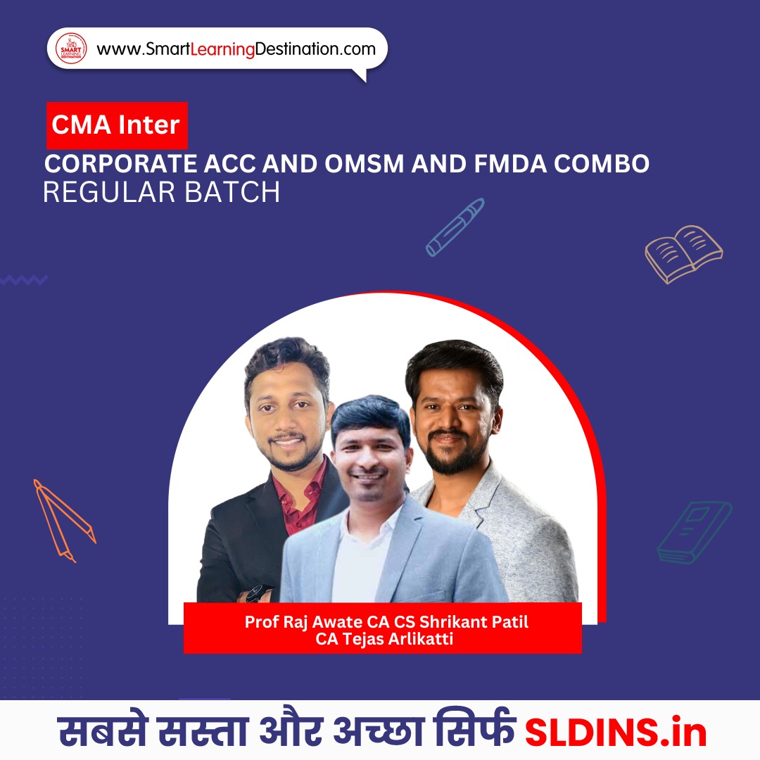CMA Inter Corporate Acc and OMSM and FMDA Combo Regular Batch By Prof ...
