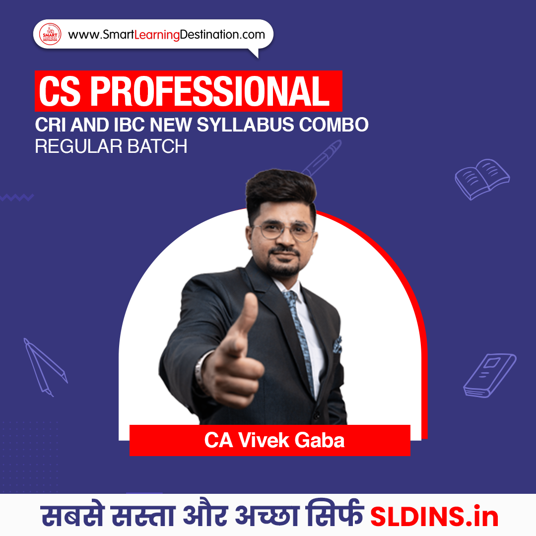 CS Professional CRI and IBC New Syllabus Combo Regular Batch By CA ...